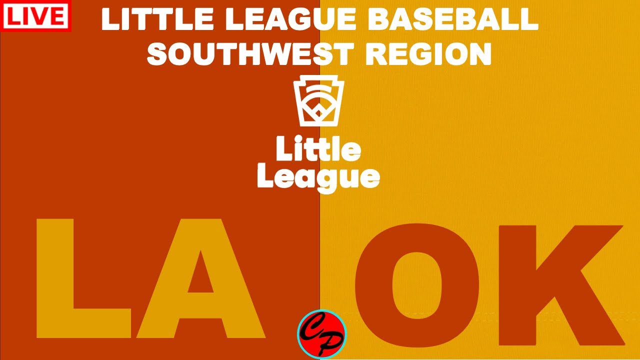 LITTLE LEAGUE BASEBALL SOUTHWEST REGION LOUISIANA vs OKLAHOMA LIVE GAME ...
