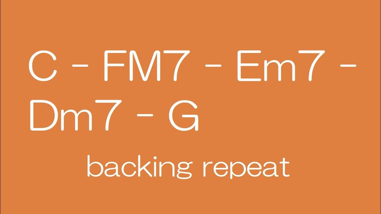 C-FM7-Em7-Dm7-G backing track repeat key=C - YouTube