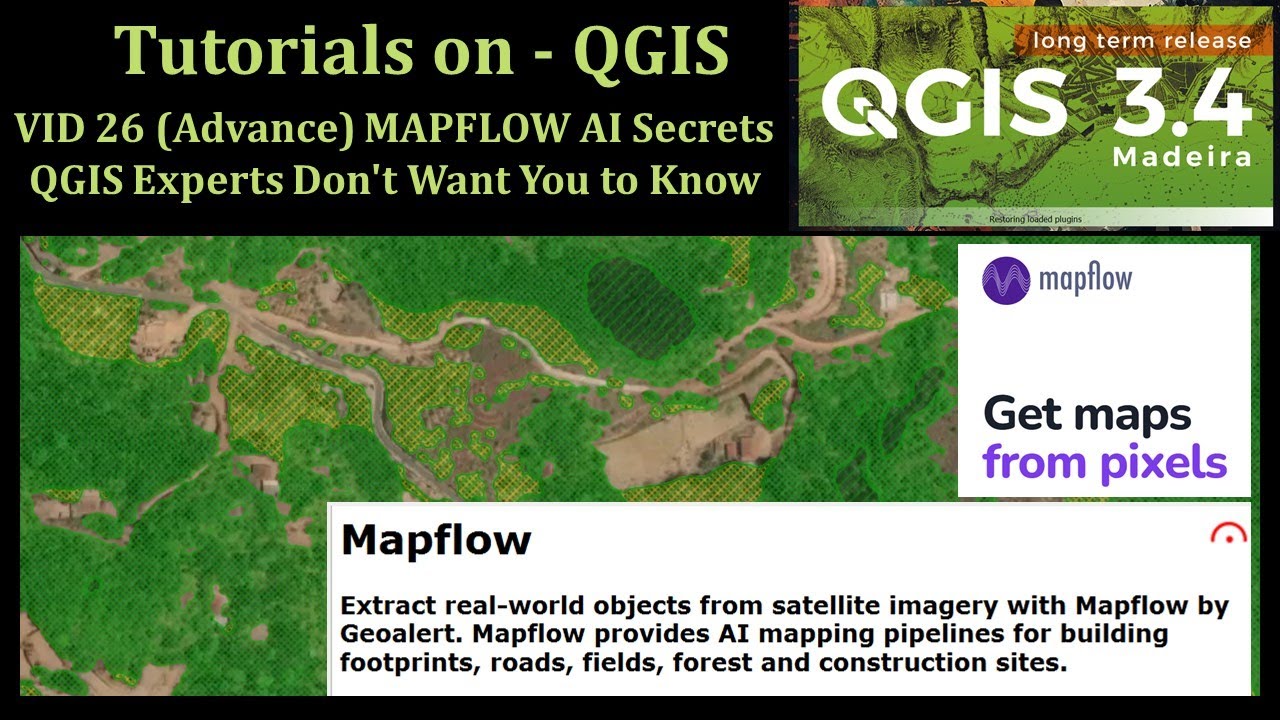 VID 26 (Advance) MAPFLOW AI Secrets QGIS Experts Don't Want You to Know ...
