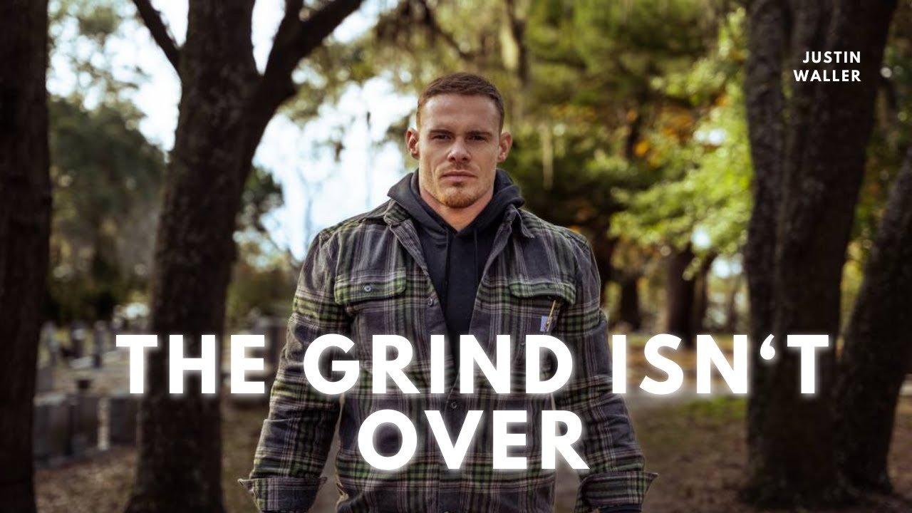 The Grind Isn't Over - MOTIVATIONAL VIDEO - YouTube