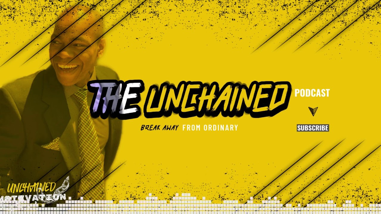 The Unchained Podcast: Season 2: Episode 14: Watch What You Say - YouTube