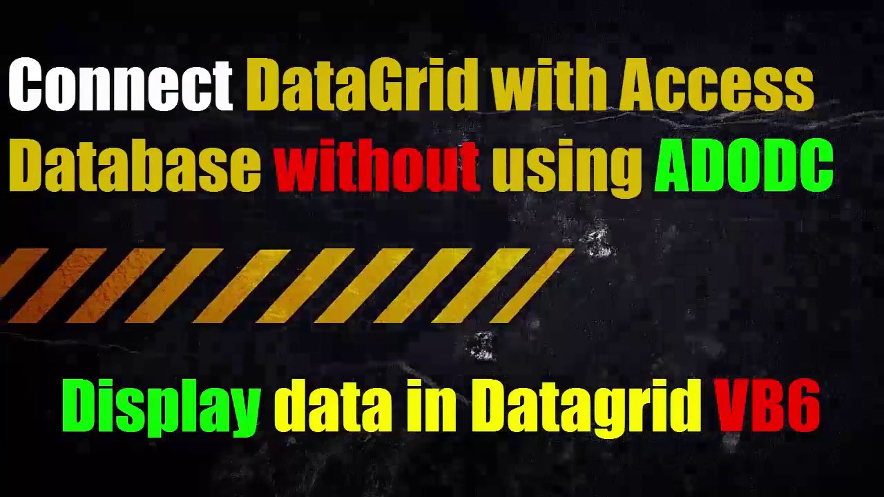 How To Connect Datagrid Control With Access Database Without Using Adodc1 Youtube
