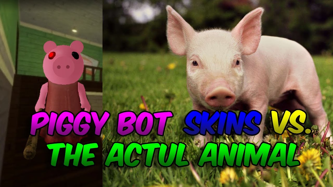 Roblox PIGGY BOT SKINS Vs THE ACTUL ANIMAL! | Just Sam Roblox - YouTube