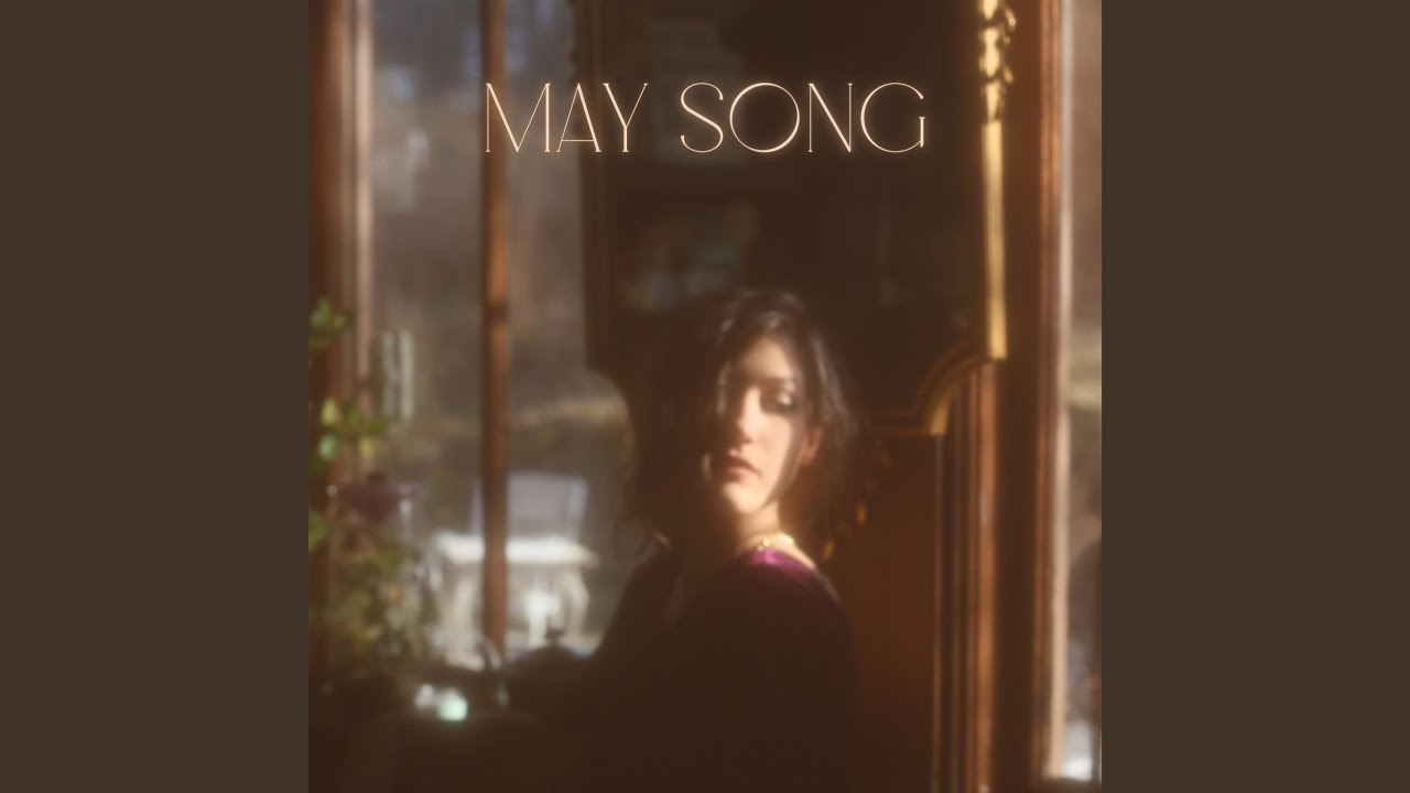 May Song - YouTube