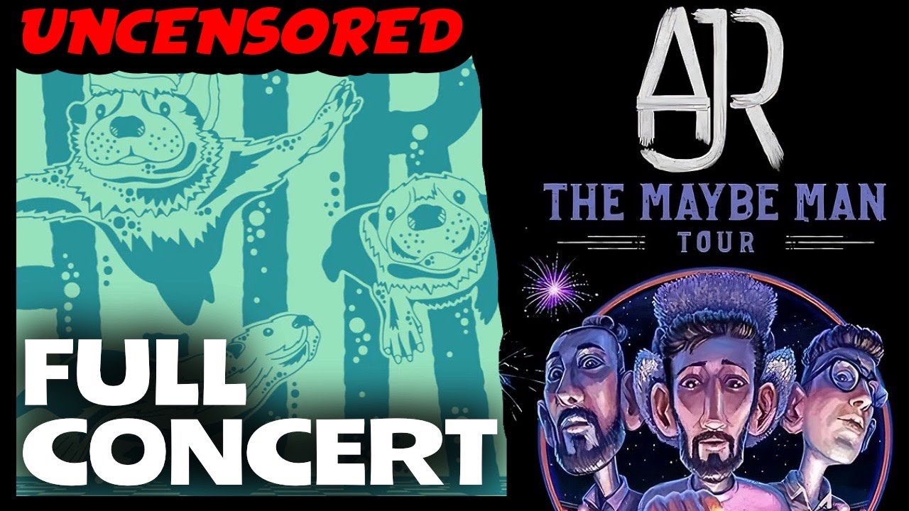 AJR "The Maybe Man Tour" FULL CONCERT LIVE / Uncensored (July 3rd, 2024 ...