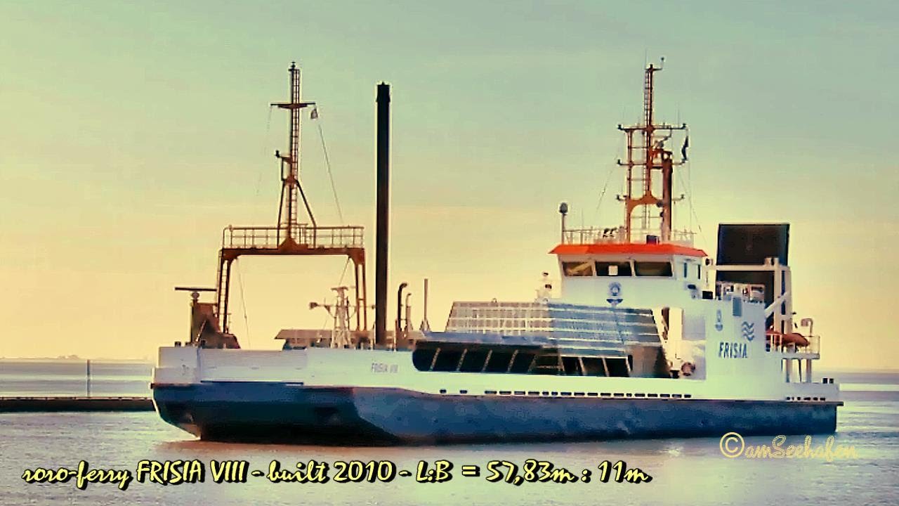 roro Ferry FRISIA VIII DGMH2 IMO 9578127 Emden island ferry Inselfähre ...
