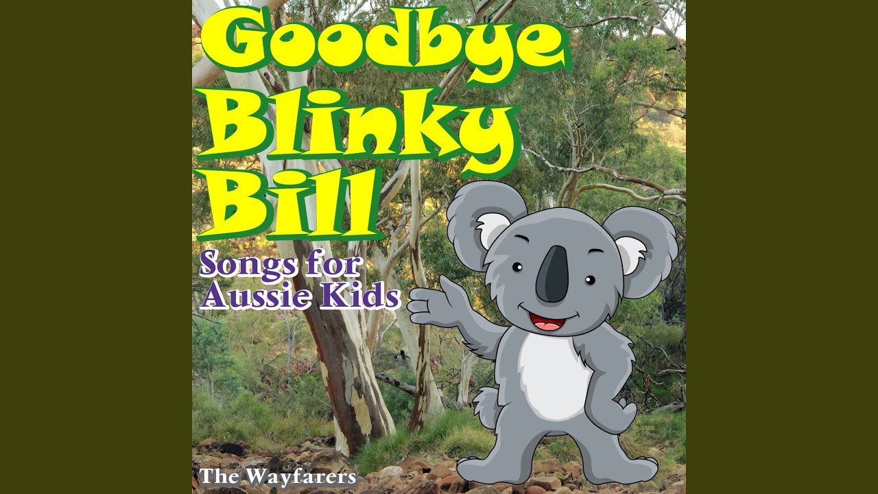 Goodbye Blinky Bill - YouTube Music