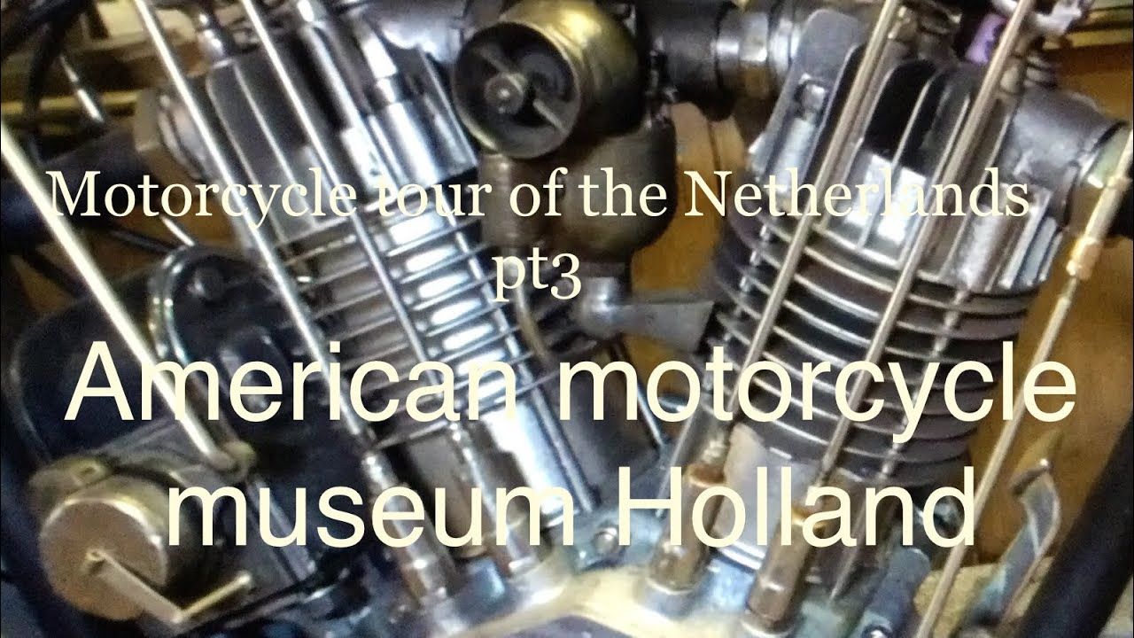Visiting the Americal motorcycle museum of Holland, Motorcycle ...