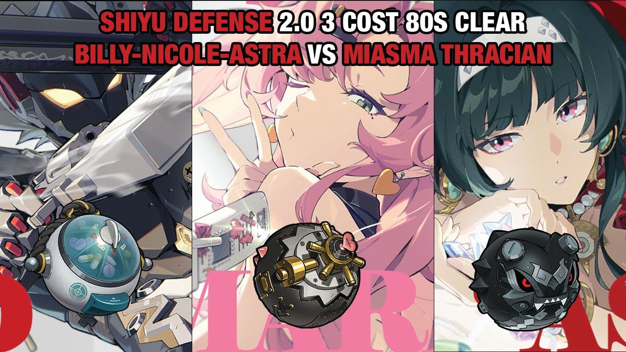 [ZZZ] Shiyu Defense 2.0 Billy-Nicole-Astra vs Miasma Thracian 80s 3 ...