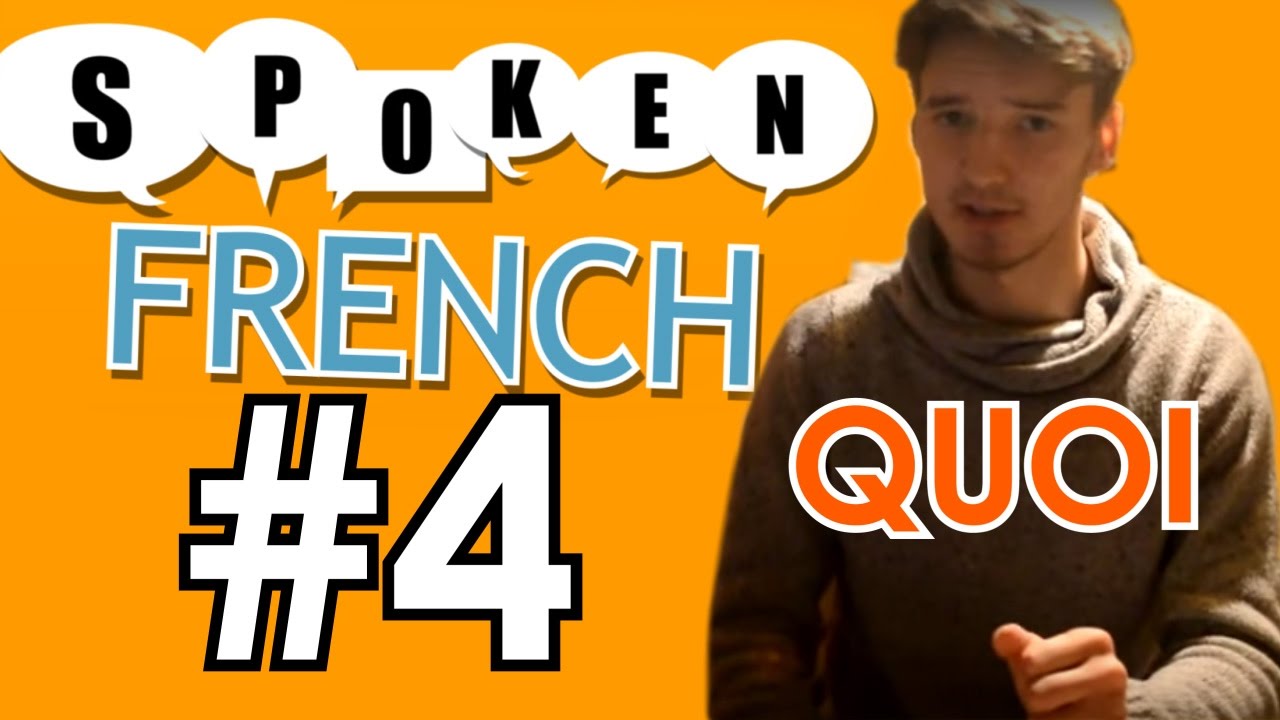 50 shades of "quoi" (explained with groundbreaking pedagogy) - YouTube