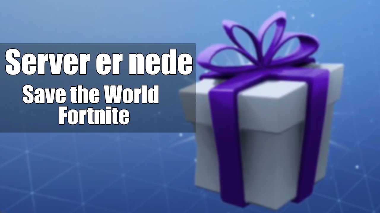 Server er nede Norsk Fortnite Save the World - YouTube