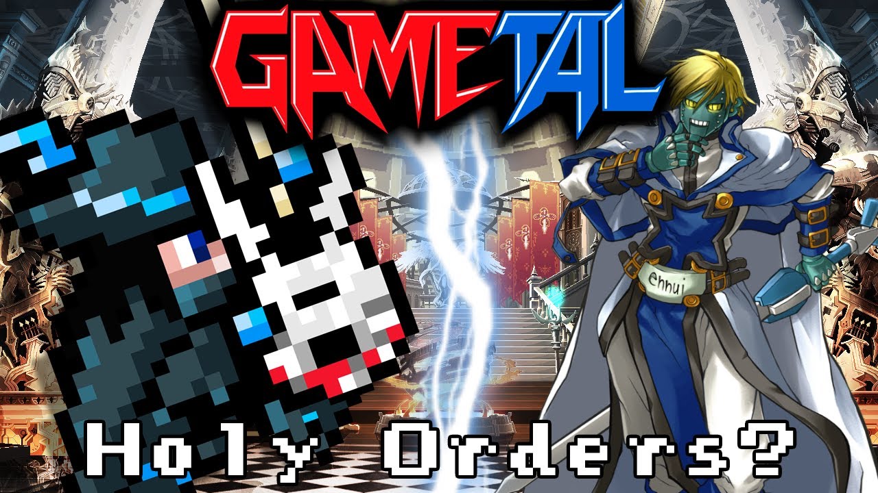 Holy Orders? (Guilty Gear X2) - GaMetal Remix - YouTube