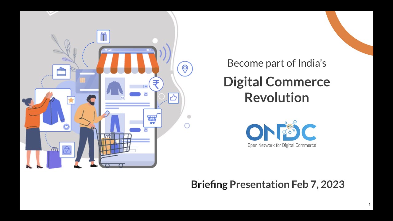 ONDC Introductory Briefing Session by Mr Shireesh Joshi (CBO, ONDC ...