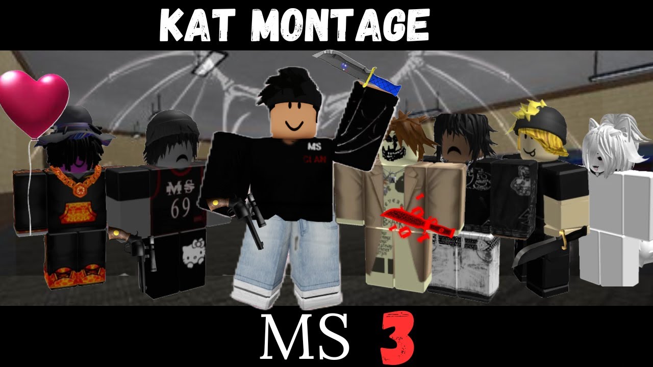 🔥MS KAT MONTAGE 3🔥| Roblox - YouTube