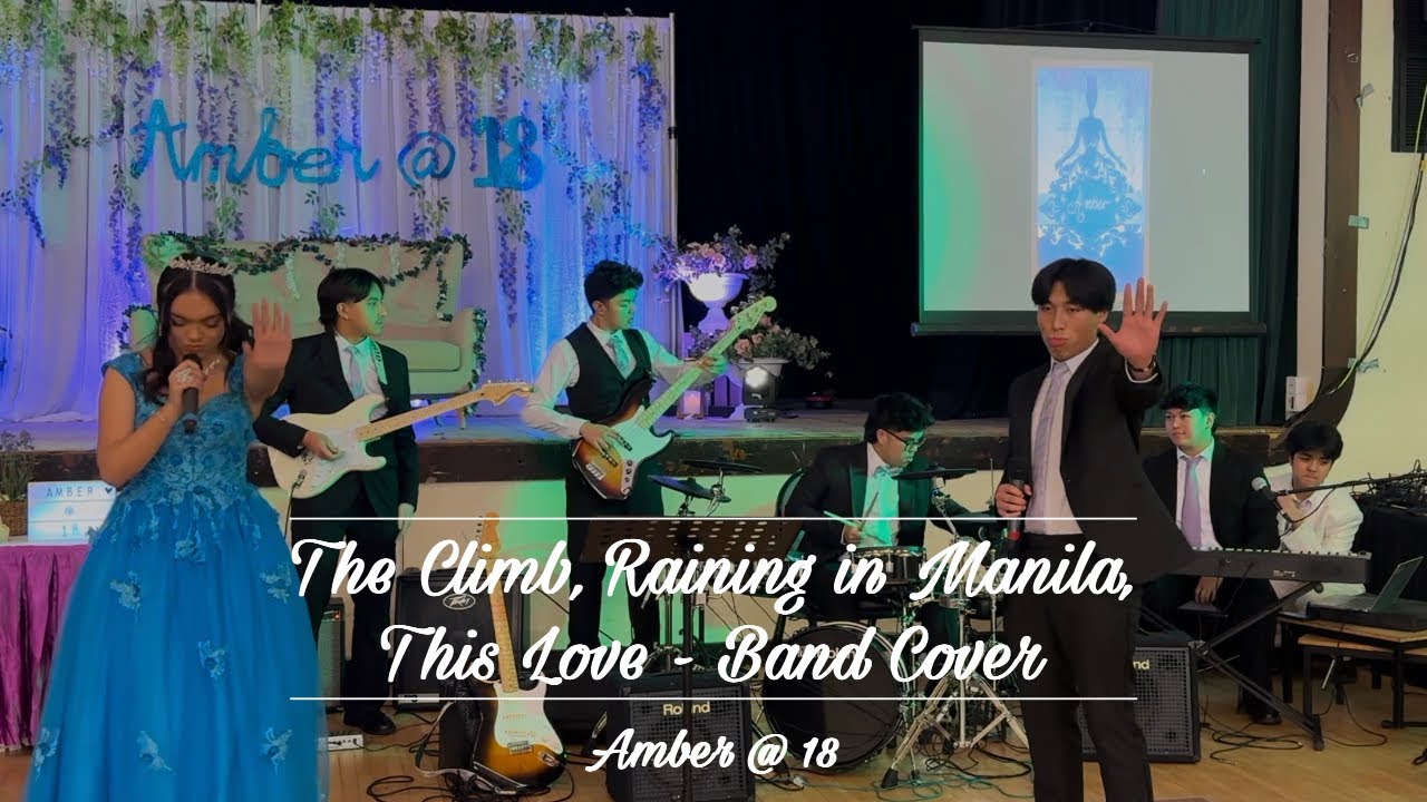 Band Performance | Amber @ 18 | Debut | The Climb, Raining in Manila ...