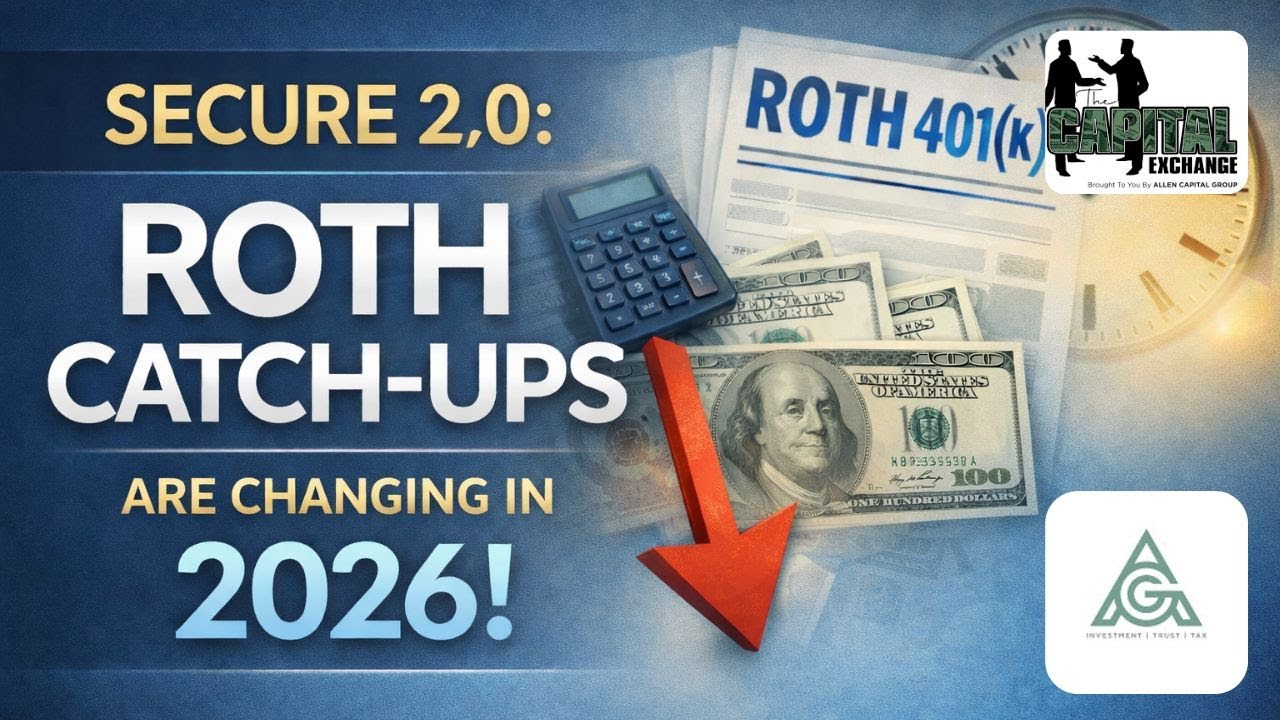 SECURE 2.0: Roth Catch Ups Are Changing in 2026 - YouTube