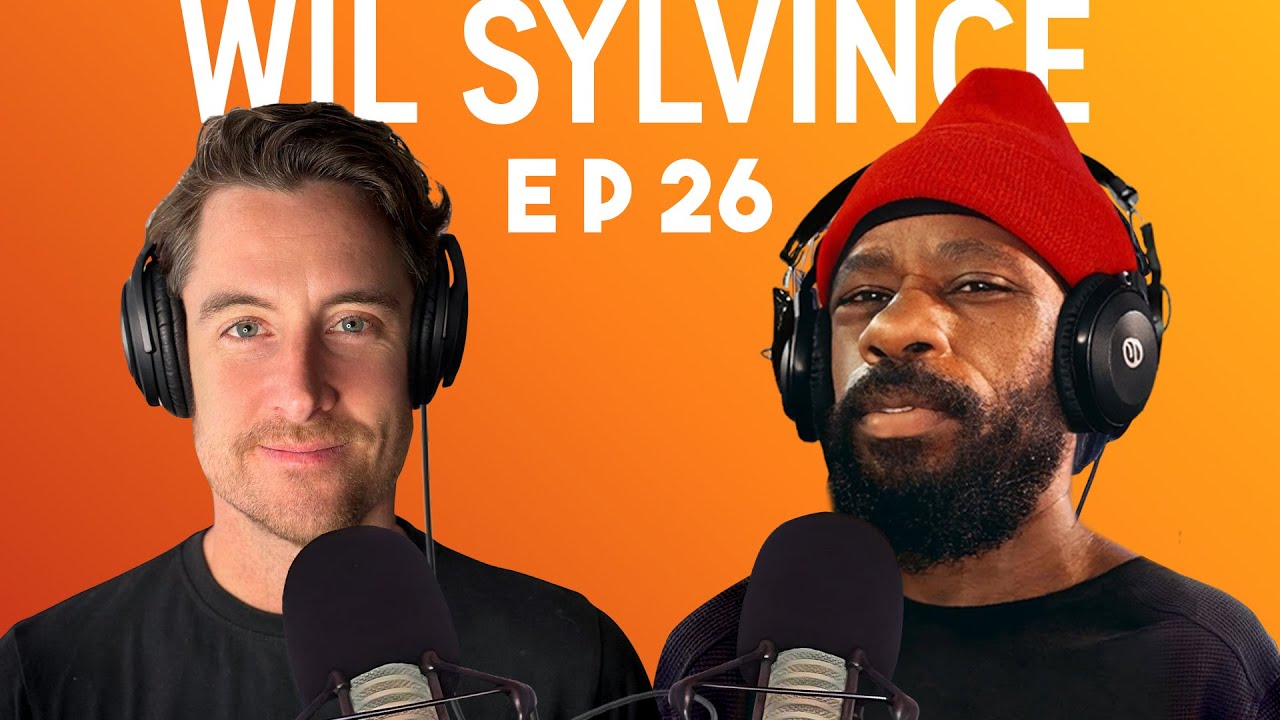 Episode #026 Wil Sylvince - YouTube