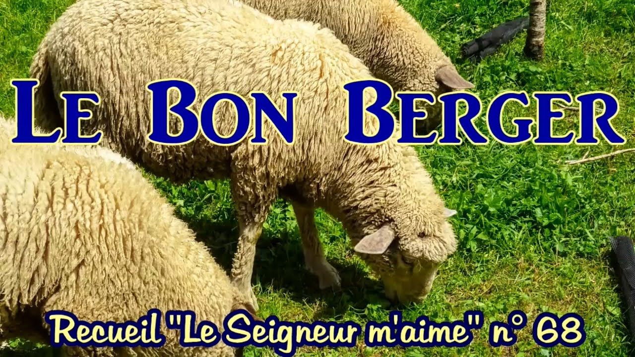 Le Bon Berger - YouTube