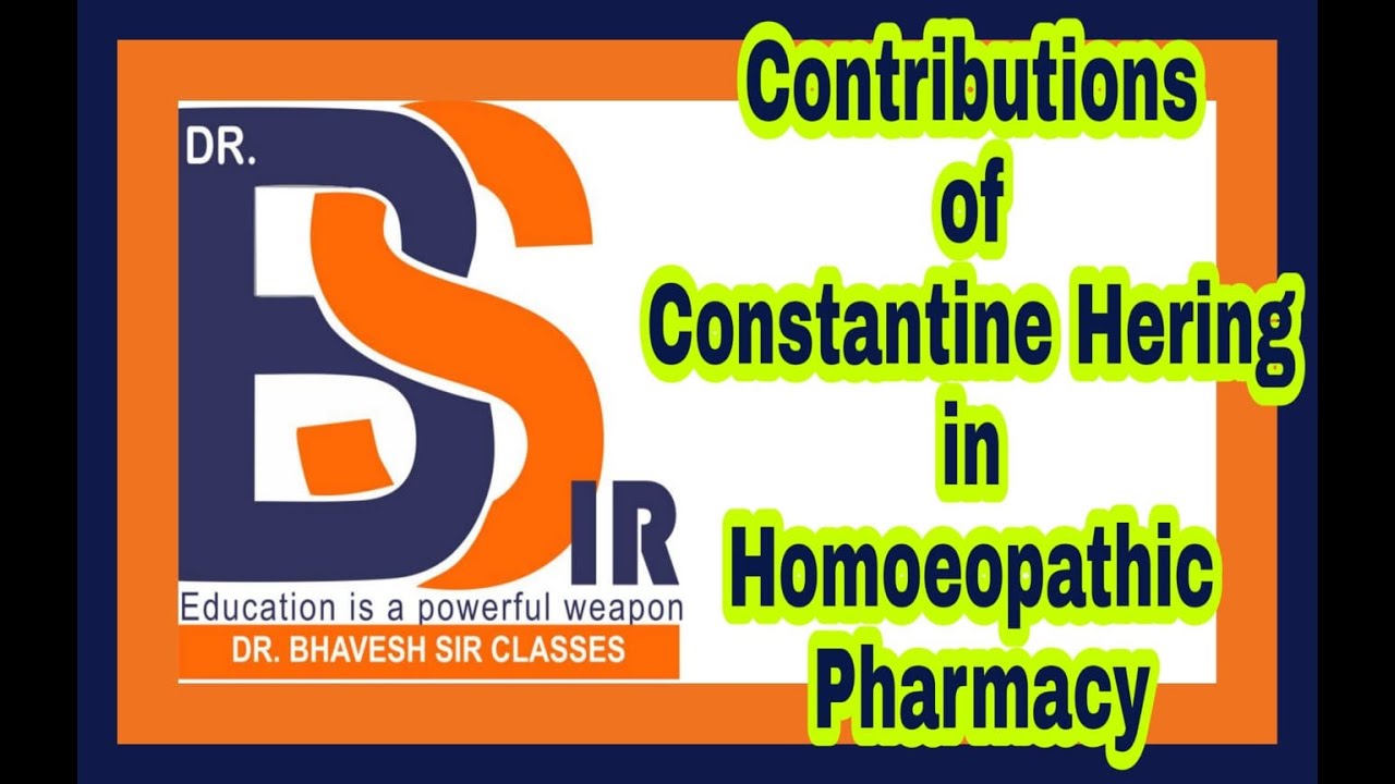 Contribution Of Constanine Hering In Homoeopathic Pharmacy |Dr ...