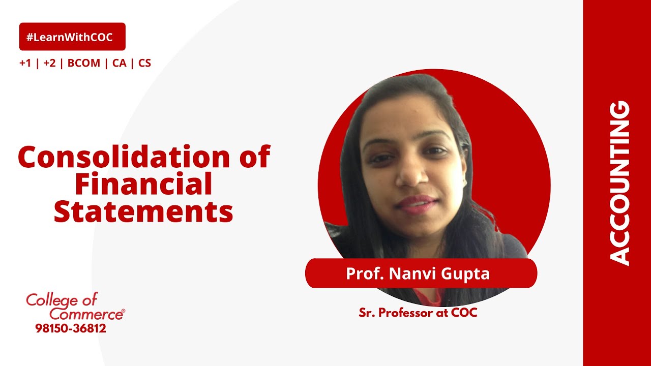 Consolidation Of Financial Statements Tutorials Prof Nanvi Gupta consolidation-of-financial-statements-tutorials-prof-nanvi-gupta