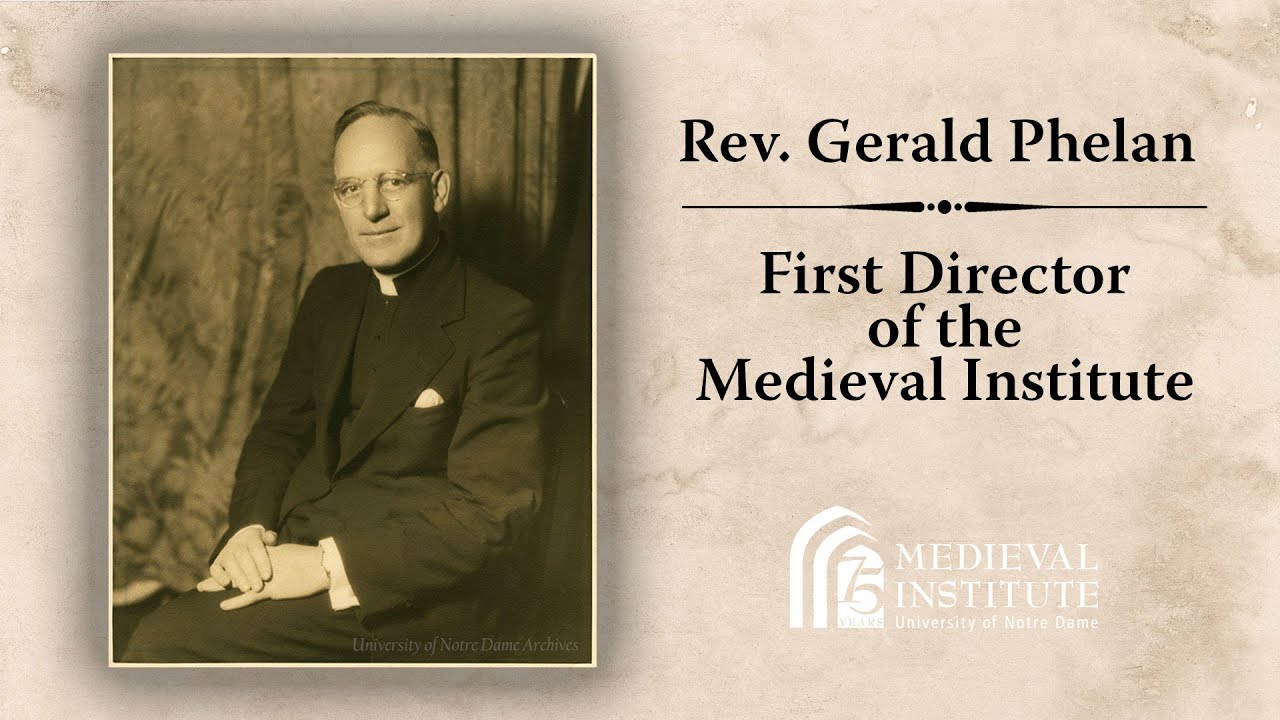 75th Anniversary: Rev. Gerald Phelan, First Director of the Institute ...