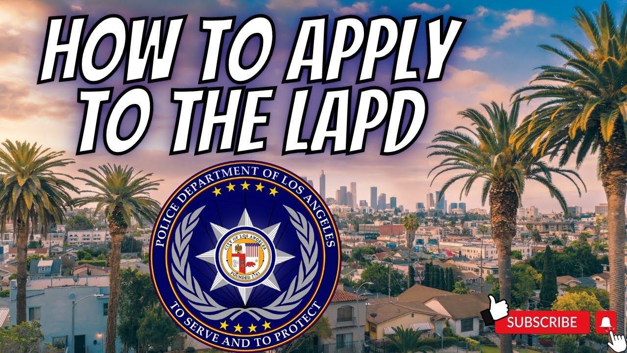 HOW TO APPLY TO THE LAPD - YouTube