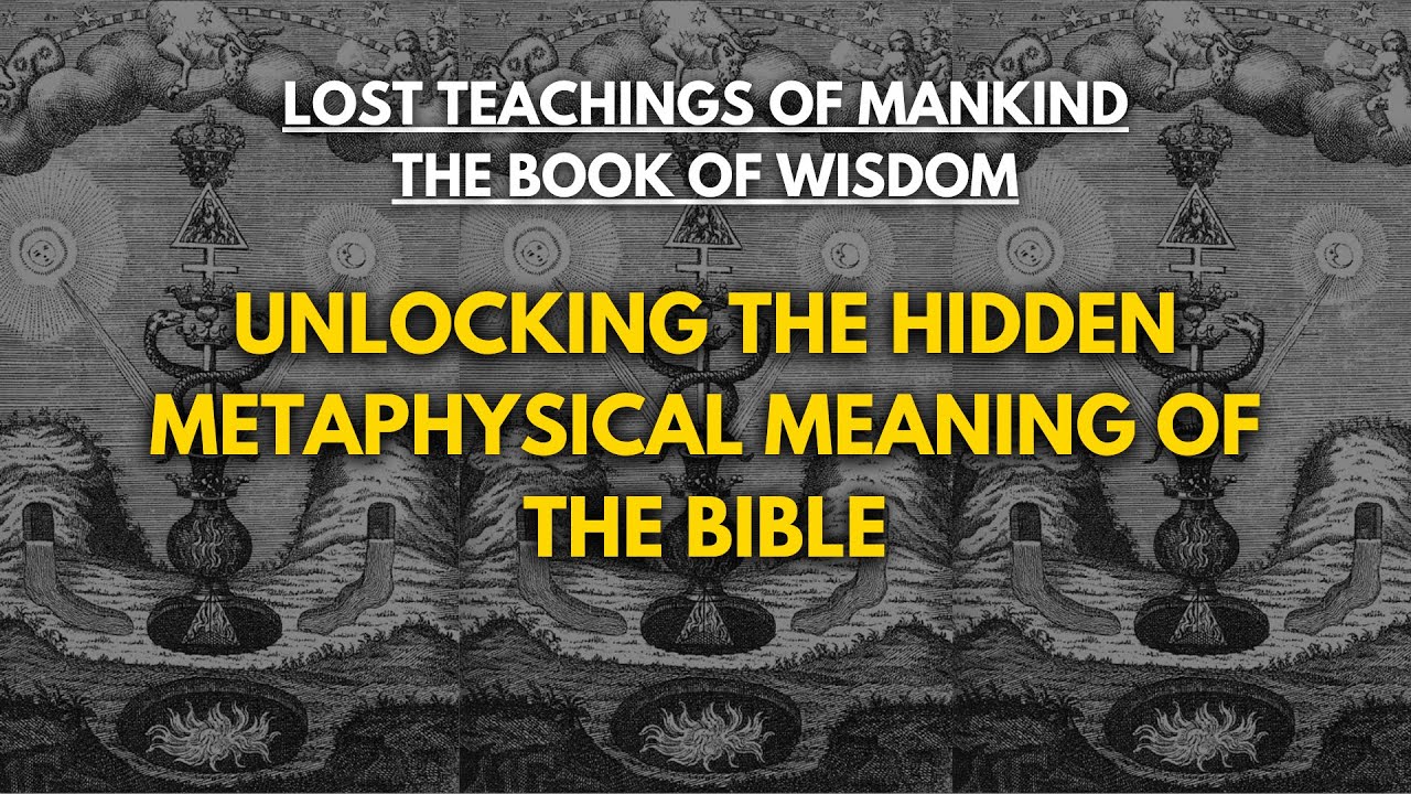 Lost Teachings of Mankind - The Book of Wisdom: Hidden Metaphysical ...