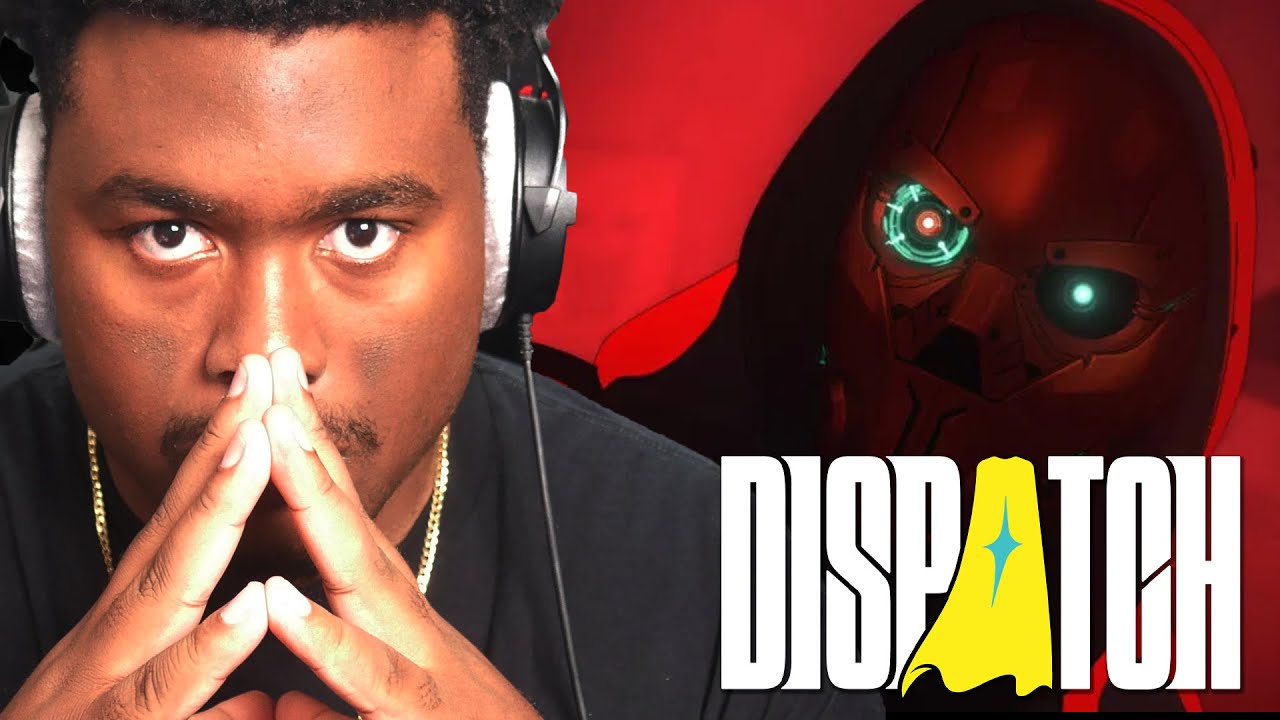 THE ENDING TO DISPATCH IS ABSOLUTE CINEMA | Dispatch (Episodes 7 & 8 ...