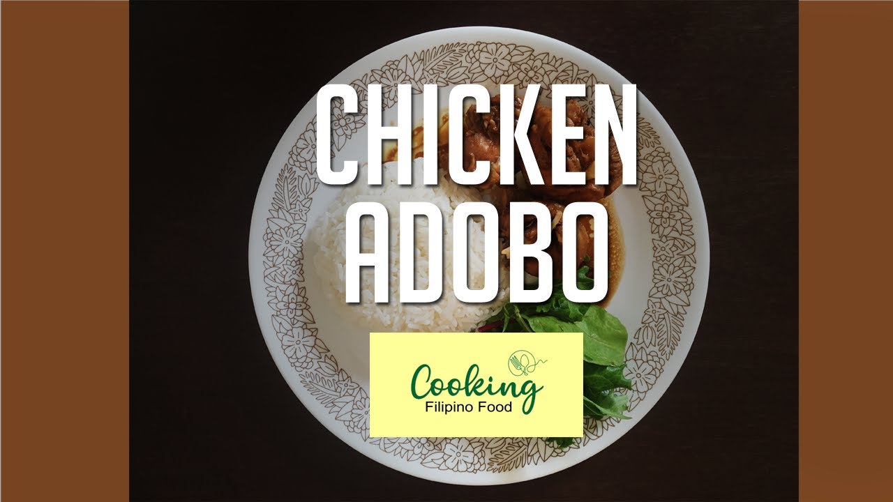 Filipino Food | Chicken Adobo Recipe - YouTube