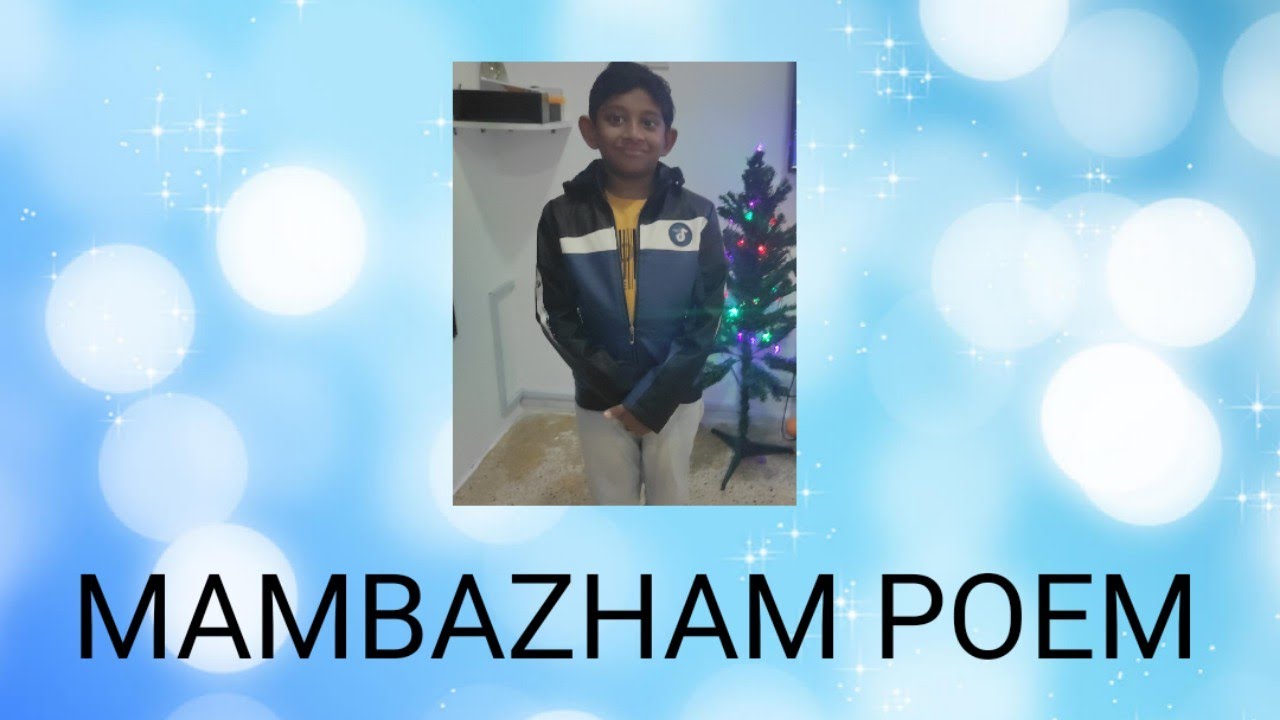 #MAMBAZHAM POEM#MALAYALAM POEM#MALAYALAM RECITATION #RECITATION FOR ...