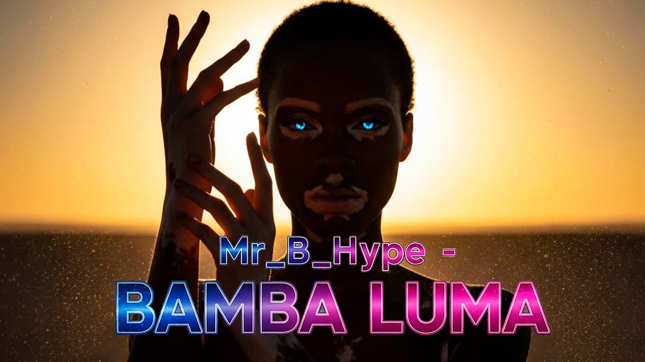 MR_B_HYPE – Bamba Luma | VIBRANT AFRO HOUSE AMAPIANO GROOVE - YouTube