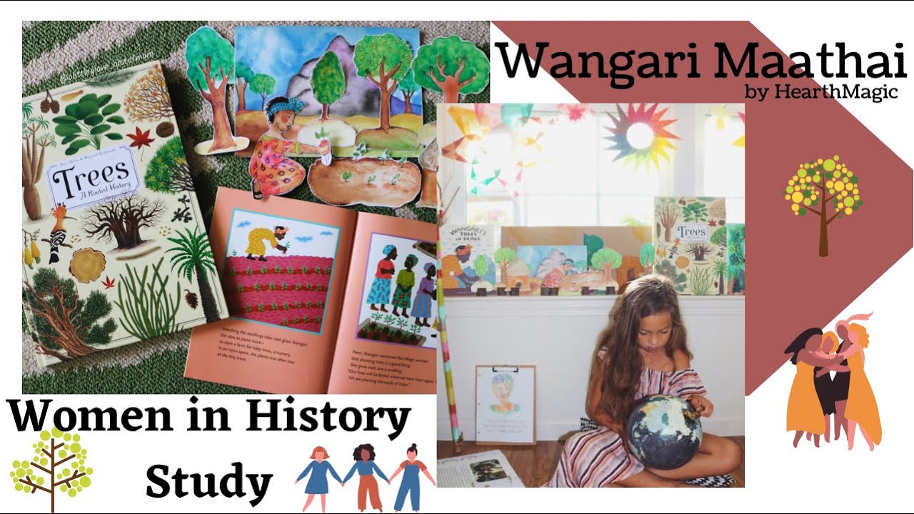 Women in History Homeschool Unit Study I Wangari Maathai by HearthMagic ...