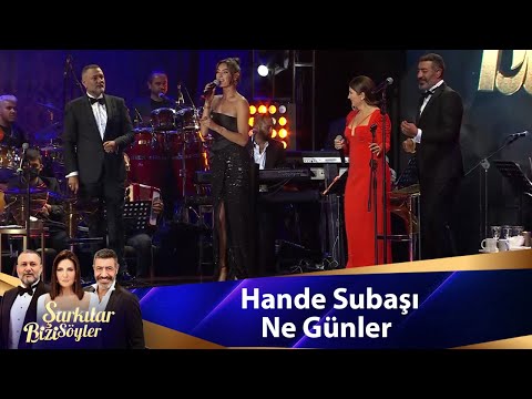 Hande Subaşı - Ne Günler