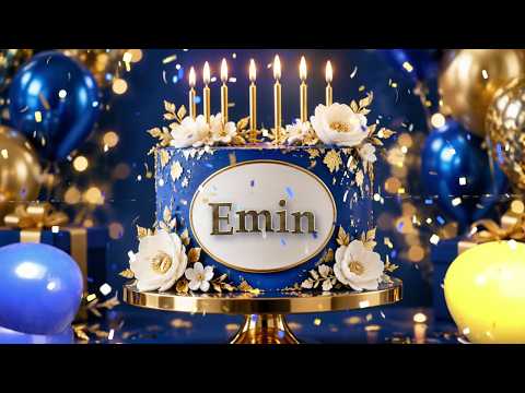 İyi ki Doğdun EMİN 🎂 İsme Özel Doğum Günü Videosu
