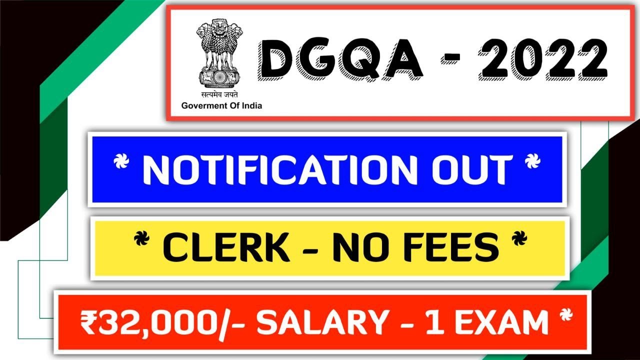 DGQA Clerk 2022 Notification Out - YouTube