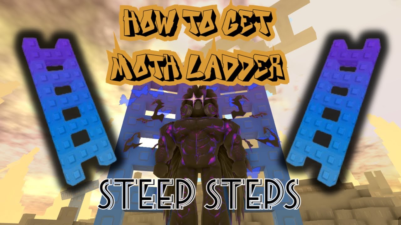Steep Steps | How to get the Moth Ladder | Collector Quest Badge # ...