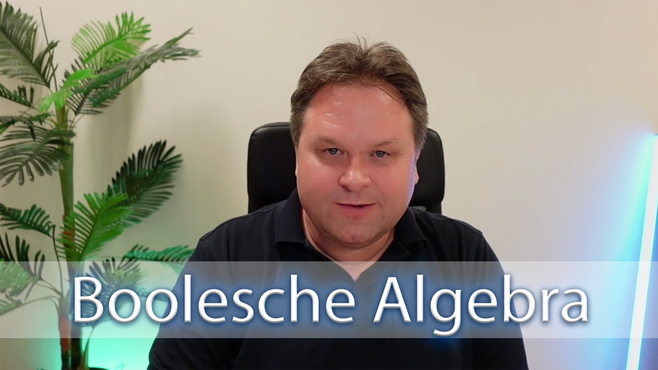 ESOP 03 2 - Boolesche Algebra - YouTube