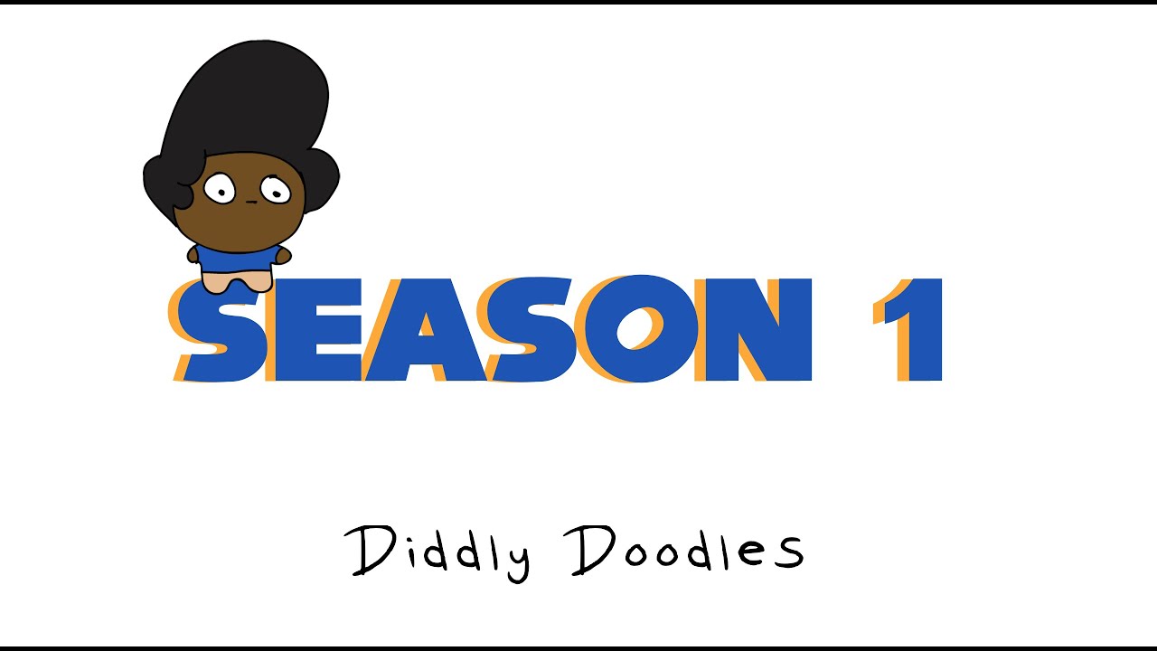 Diddly Doodles Season 1 - YouTube