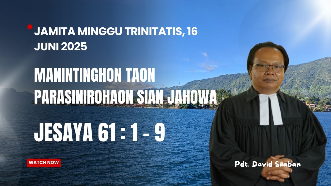 Jamita Minggu TRINITATIS, Tgl. 22 Juni 2025 II Jesaya 61 : 1 - 9 - YouTube