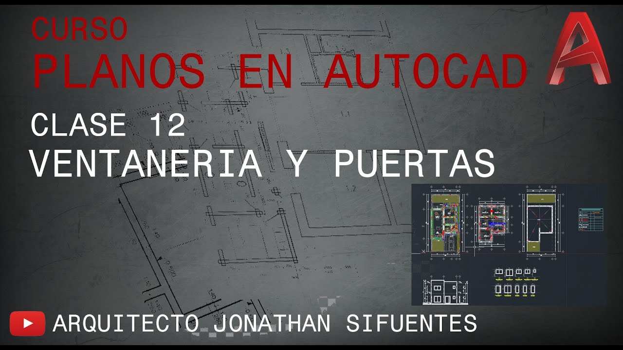 TUTORIAL: Hacer planos en AutoCAD - Parte 12/15 (Ventaneria y pertas ...