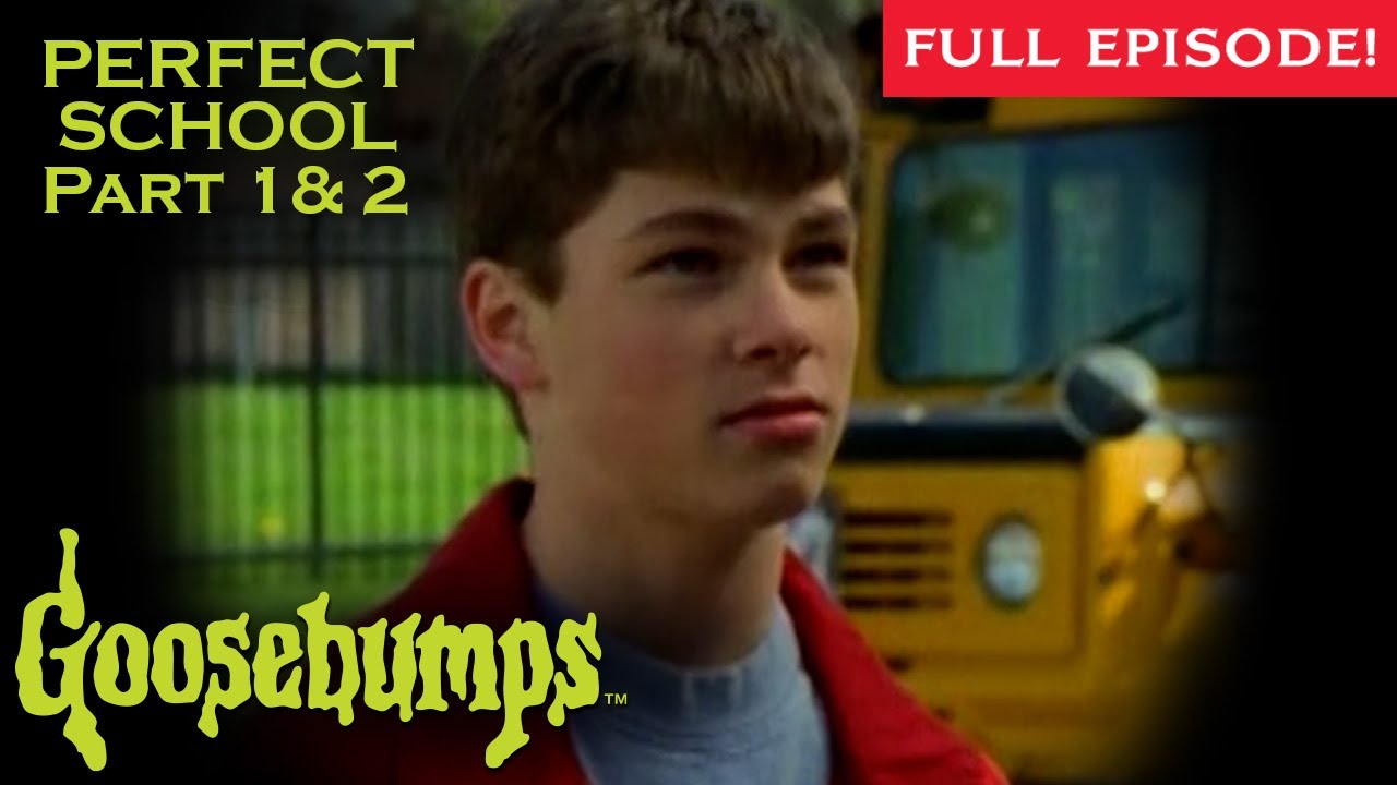 Perfect School Part 1 and 2 | Full Episode | Goosebumps | Scholastic ...