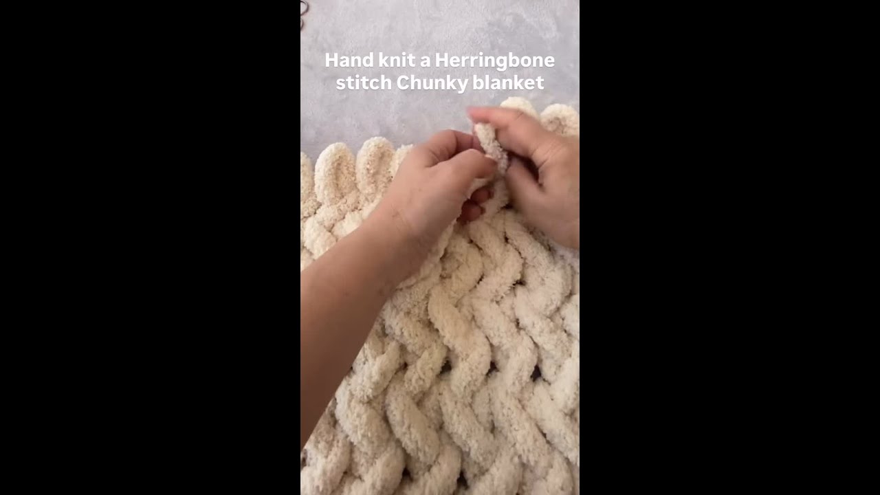 HAND KNIT A HERRINGBONE STITCH BLANKET WITH BECOZI YARN - YouTube
