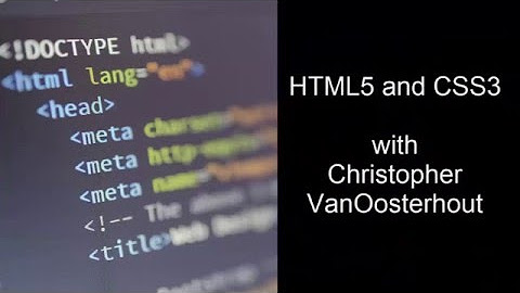 HTML 5 and CSS 3 - YouTube