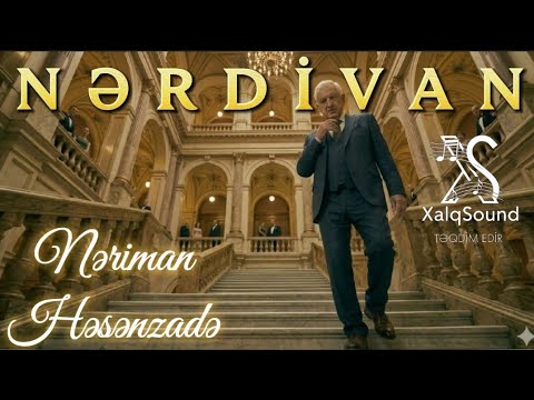 NƏRDİVAN | Nəriman Həsənzadə | @XalqSound | Remastered and Reimagined With AI Technology