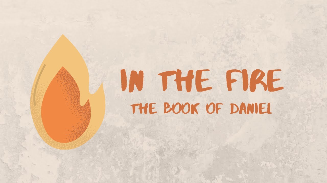 In the Fire - Daniel 3 - YouTube
