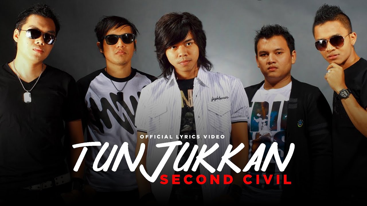 Second Civil - Tunjukkan (Official Lyrics Video) - YouTube