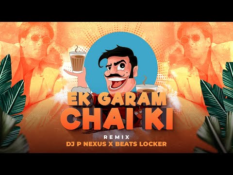 Ek Garam Chai Ki (Remix) DJ P NEXUS | BEATS LOCKER | SALMAN KHAN