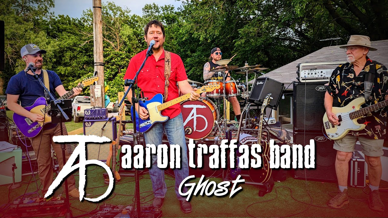 Aaron Traffas Band — Ghost — May 2023 - YouTube