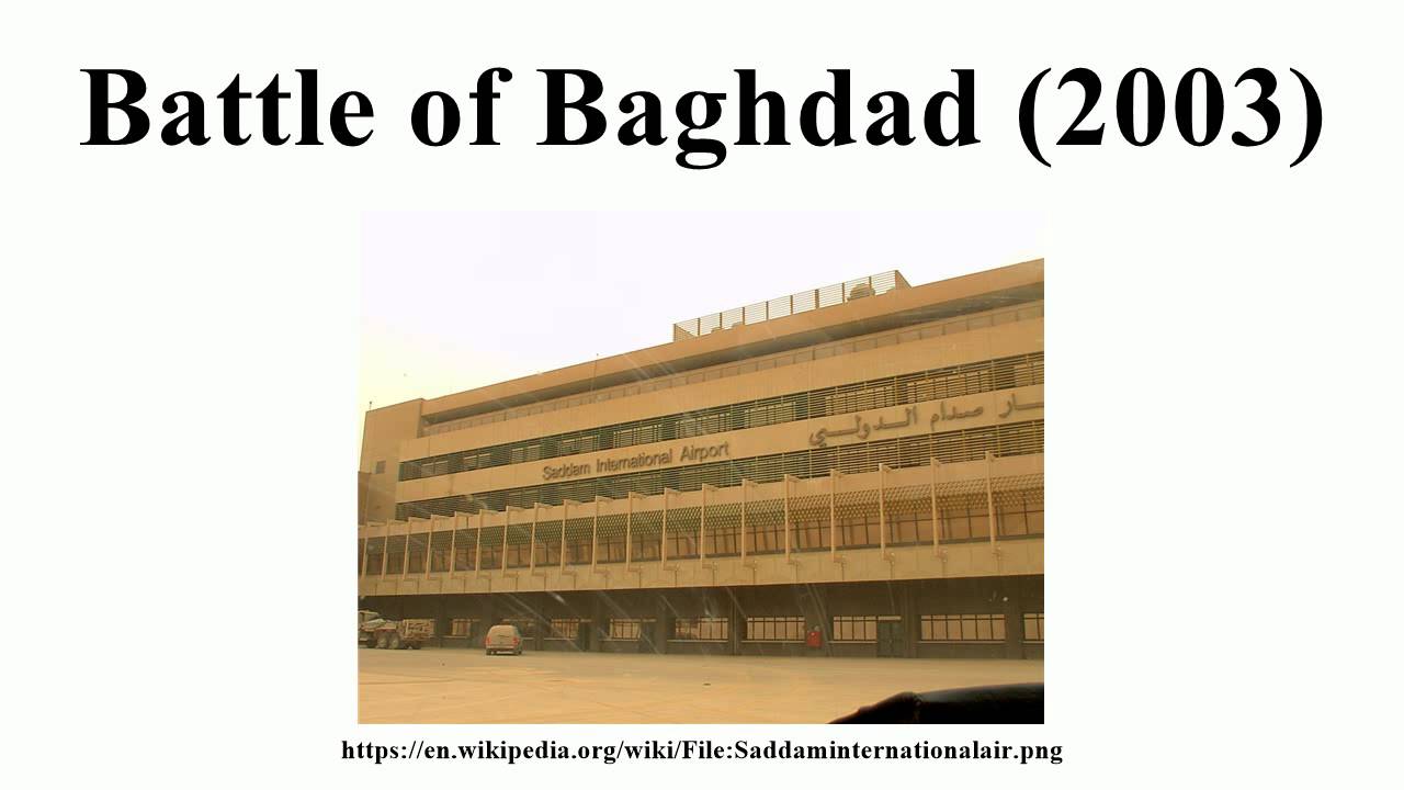 Battle of Baghdad (2003) - YouTube