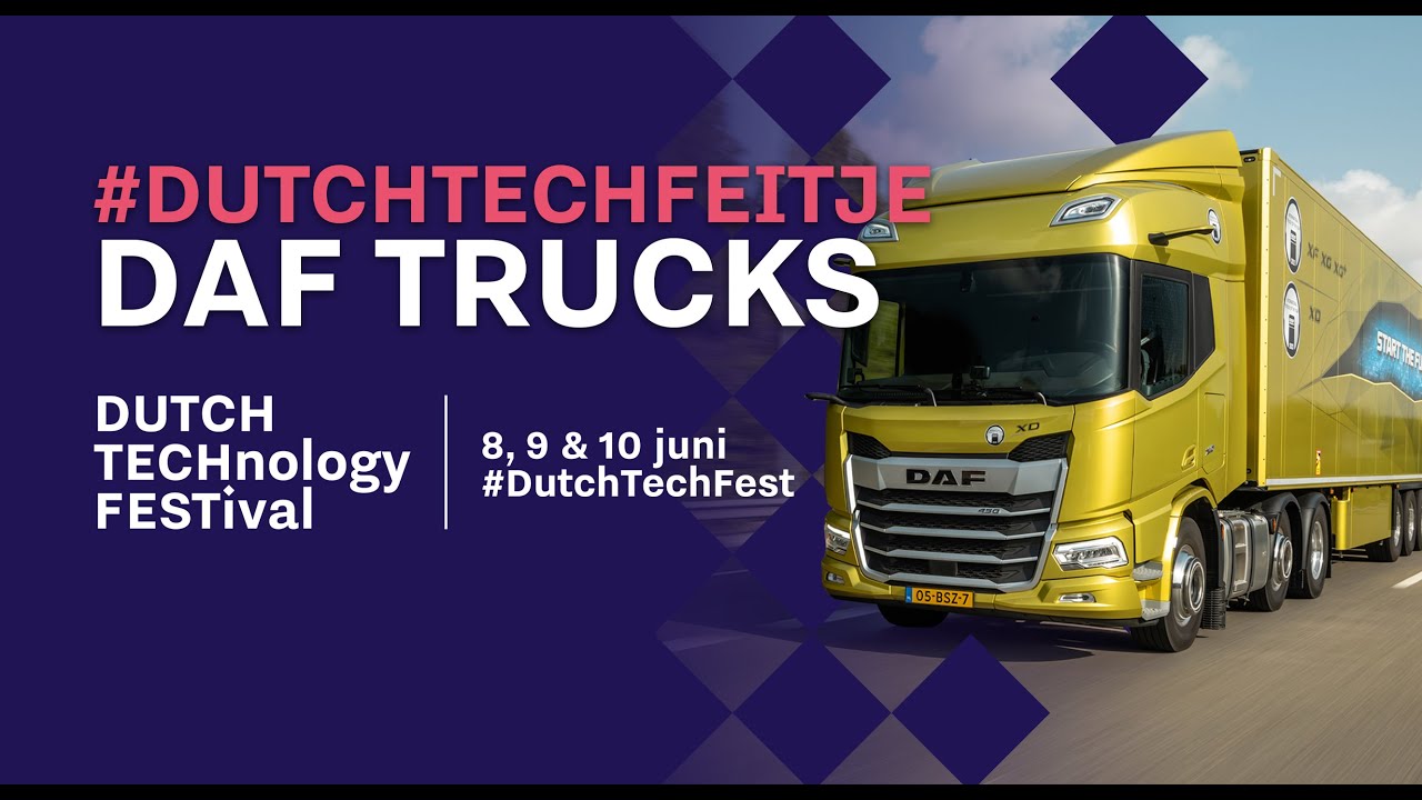 Dutch Technology Festival 2023 | #DutchTechFeitje x DAF / Trucknasium ...